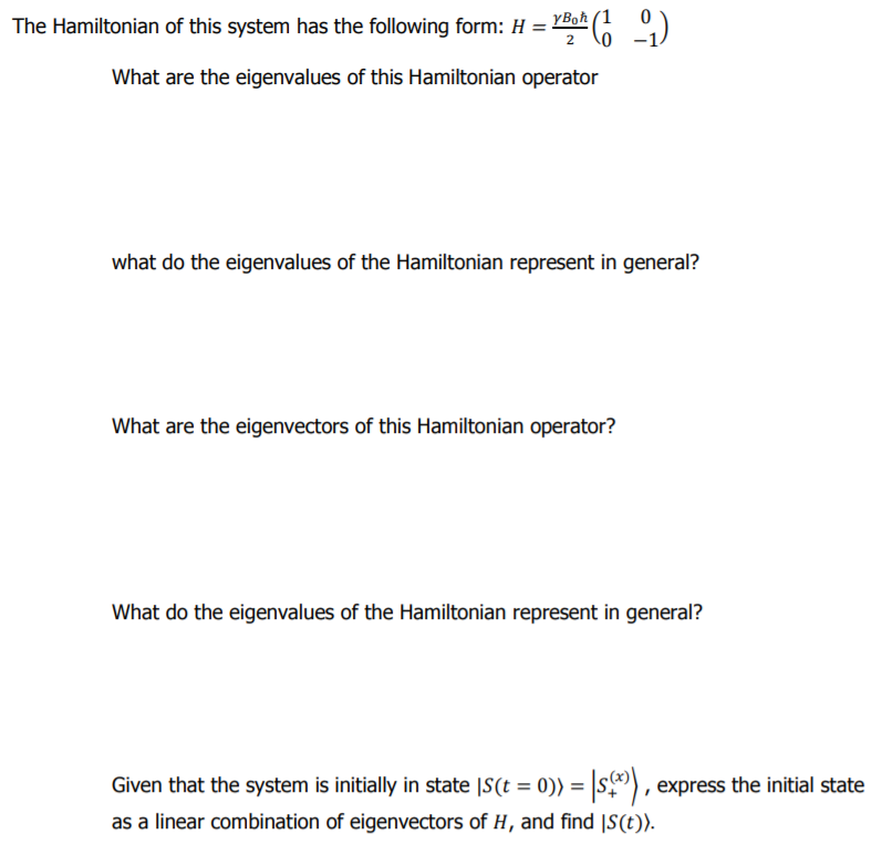 Solved The Hamiltonian of this system has the following | Chegg.com