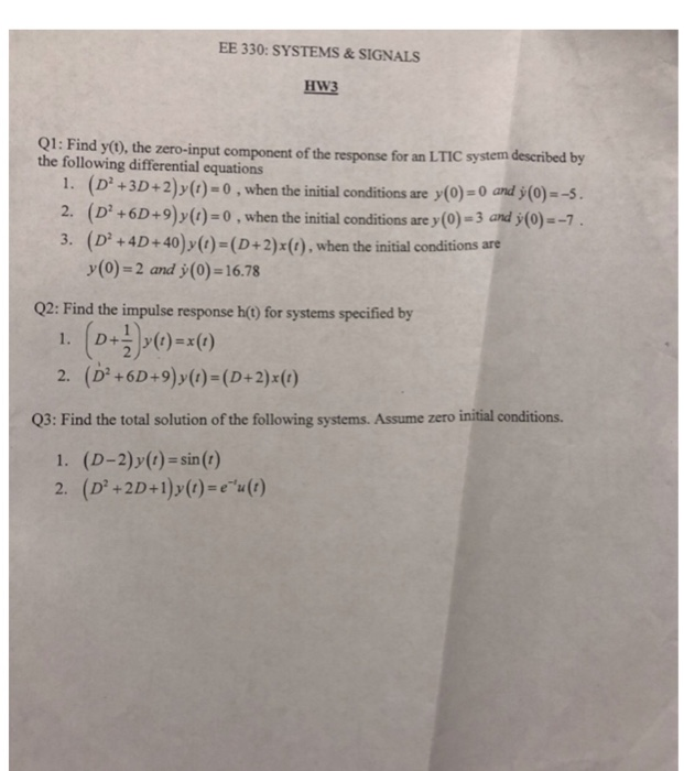 Solved EE 330: SYSTEMS & SIGNALS HW3 Q1: Find y(), the | Chegg.com