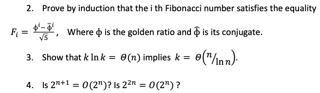 Solved 2. Prove by induction that the i th Fibonacci number | Chegg.com