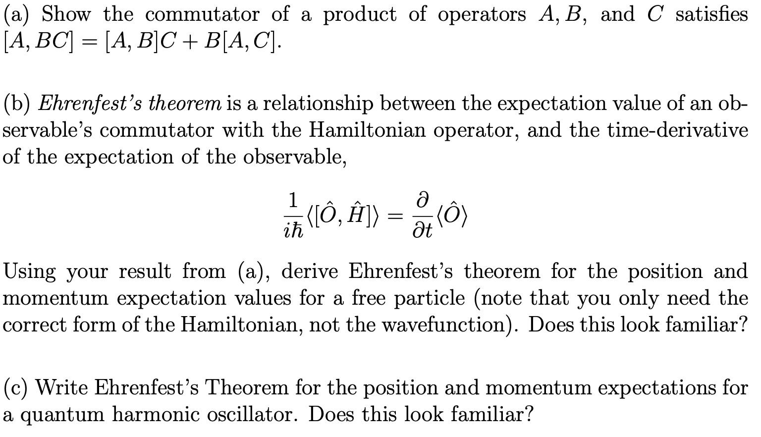Solved A Show The Commutator Of A Product Of Operators