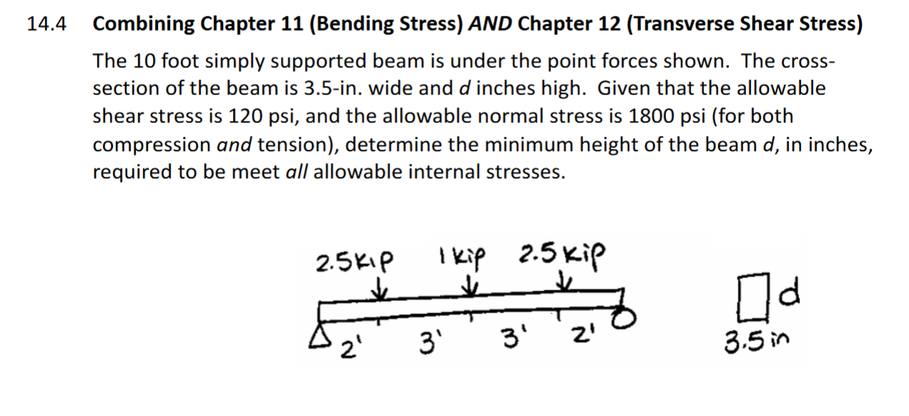 Solved 14.4 Combining Chapter 11 (Bending Stress) AND | Chegg.com Solved 14.4 Combining Chapter 11 (Bending Stress) AND | Chegg.com