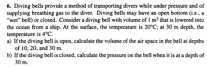 Solved Diving bells provide a method of transporting divers | Chegg.com