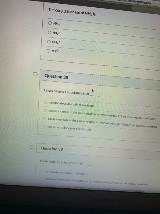Solved .morainevalley.edu The conjugate base of NH3 is: NH4 | Chegg.com