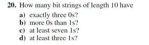 Solved 20. How many bit strings of length 10 have a) exactly | Chegg.com