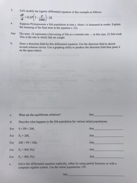 Solved Let's modify the logistic differential equation of | Chegg.com