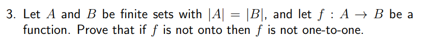 Solved 3. Let A and B be finite sets with ∣A∣=∣B∣, and let | Chegg.com