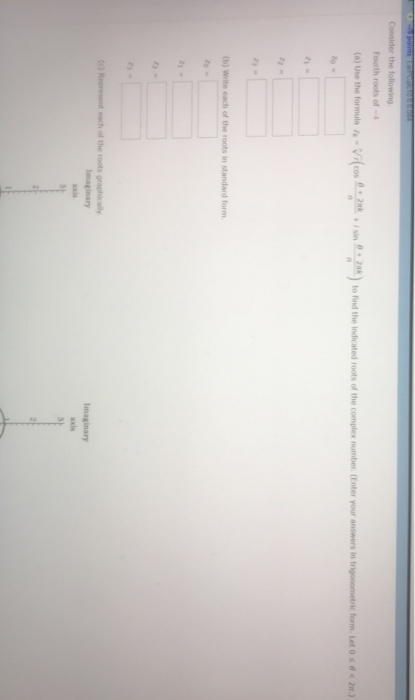 Solved Fourth roots of ) he the formula to find the indictd | Chegg.com