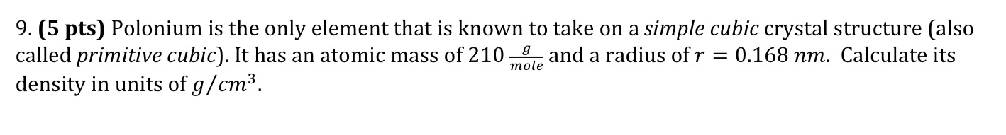 9. (5 pts) Polonium is the only element that is known | Chegg.com