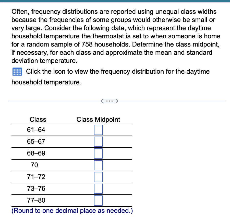 Solved Often, frequency distributions are reported using | Chegg.com
