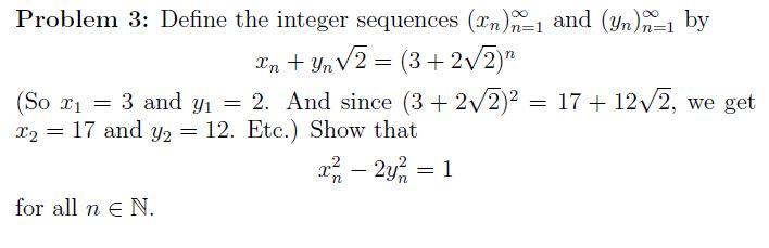 Solved Problem 3: Define the integer sequences (xn)n=1∞ and | Chegg.com