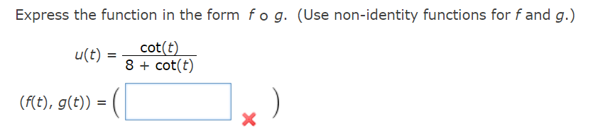 Solved Express the function in the form f@g. (Use | Chegg.com