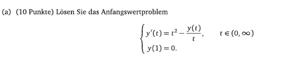 Solved (a) (10 Punkte) Lösen Sie das Anfangswertproblem | Chegg.com
