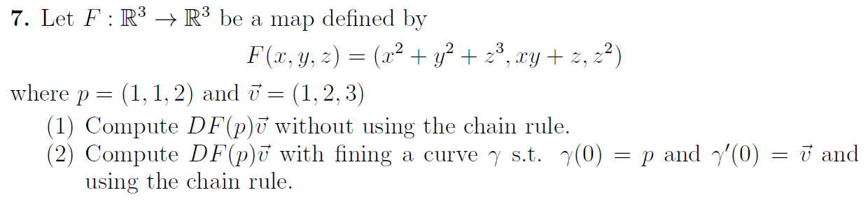 Solved 7. Let F:R3→R3 be a map defined by | Chegg.com