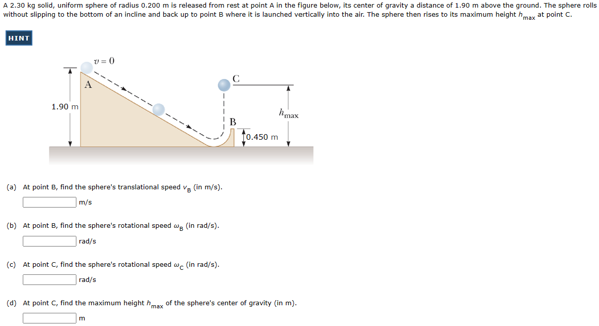Solved (a) At point B, find the sphere's translational speed | Chegg.com