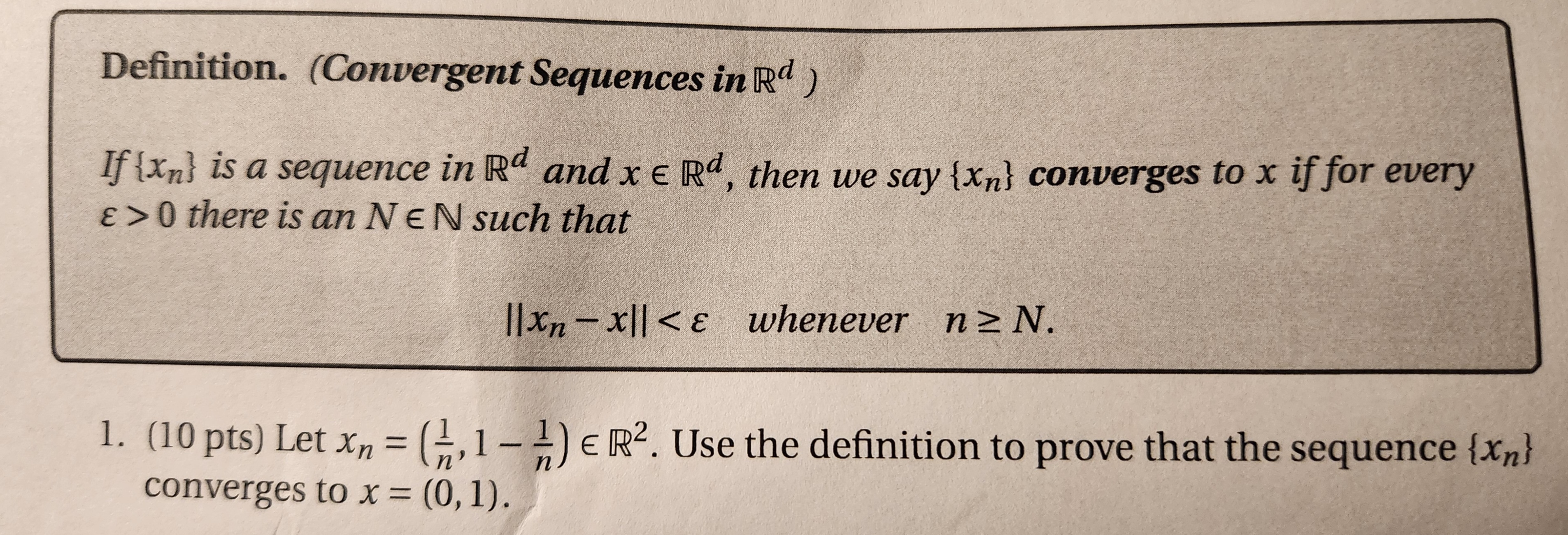 Solved Definition. (Convergent Sequences in Rd ) If {xn} is | Chegg.com