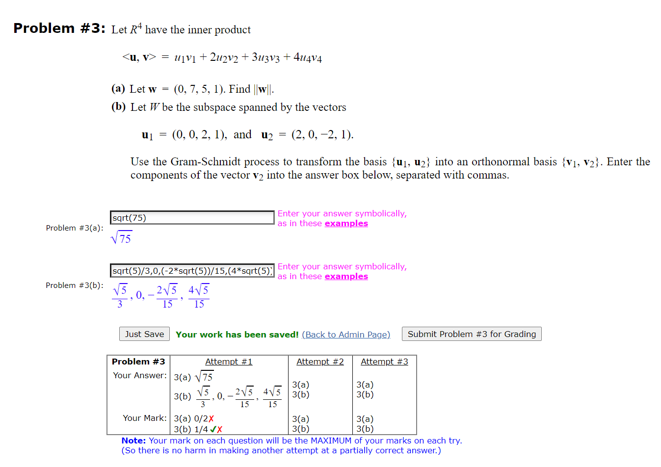 Solved Problem #3: Let R4 have the inner product = ulvi + | Chegg.com