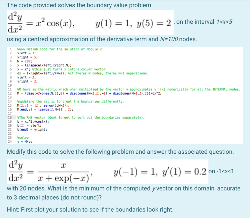 Solved The code provided solves the boundary value problem = | Chegg.com