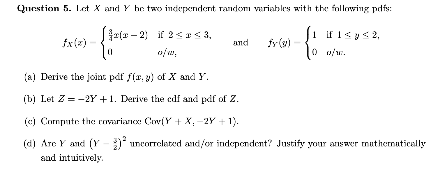 Solved Let X and Y be two independent random variables with | Chegg.com