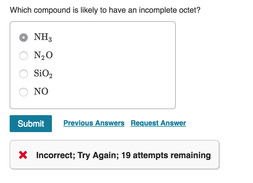 Solved Which compound is likely to have an incomplete octet? | Chegg.com
