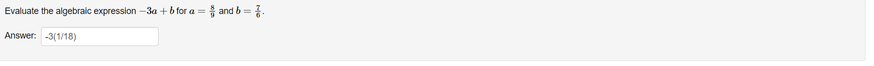 Solved Evaluate the algebraic expression −3a+b for a=98 and | Chegg.com