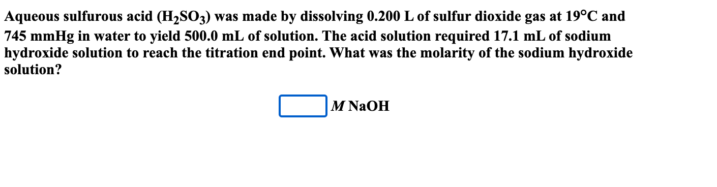 Solved Aqueous sulfurous acid (H2SO3) was made by dissolving | Chegg.com
