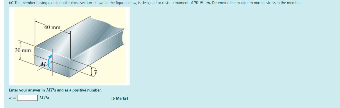 Solved (c) The member having a rectangular cross section, | Chegg.com