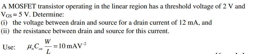 Solved A MOSFET transistor operating in the linear region | Chegg.com