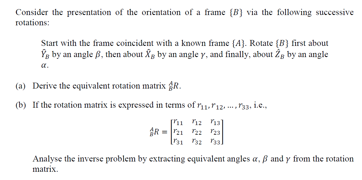 Solved Consider the presentation of the orientation of a | Chegg.com