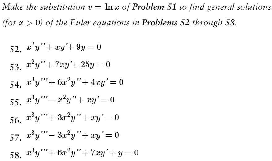 Solved Make the substitution v=lnx of Problem 51 to find | Chegg.com