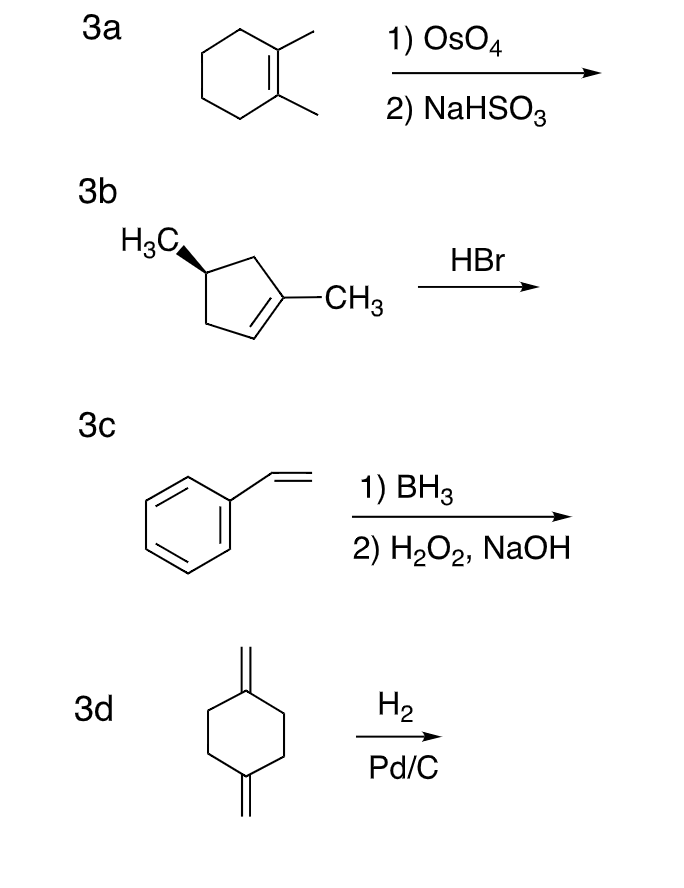 Solved За 1) Os04 2) NaHSO3 3b H3C HBr -CH3 Зc 1) BH3 2) | Chegg.com