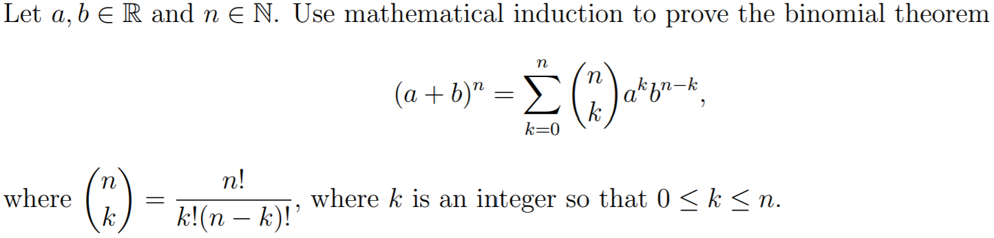 Solved Let a, b E R and n E N. Use mathematical induction to | Chegg.com