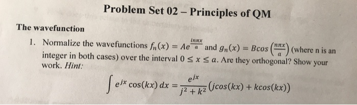 Solved Problem Set 02 - Principles of QM INAX The | Chegg.com