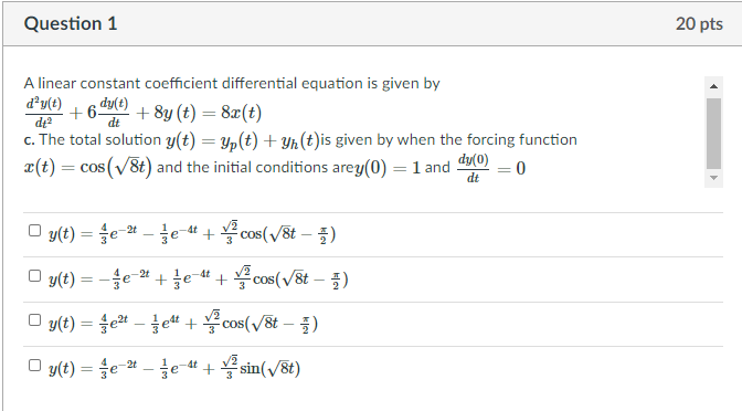 Solved Question 1 20 pts +6 dt A linear constant coefficient | Chegg.com