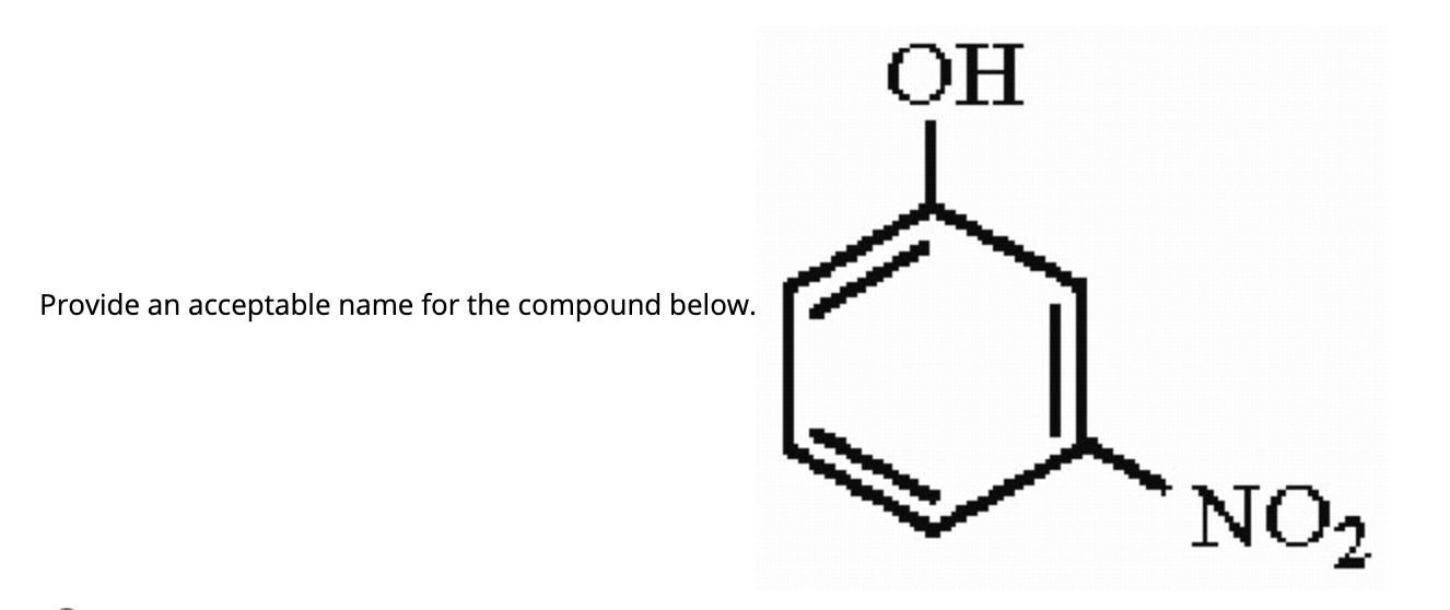 Solved ОН Provide an acceptable name for the compound below. | Chegg.com