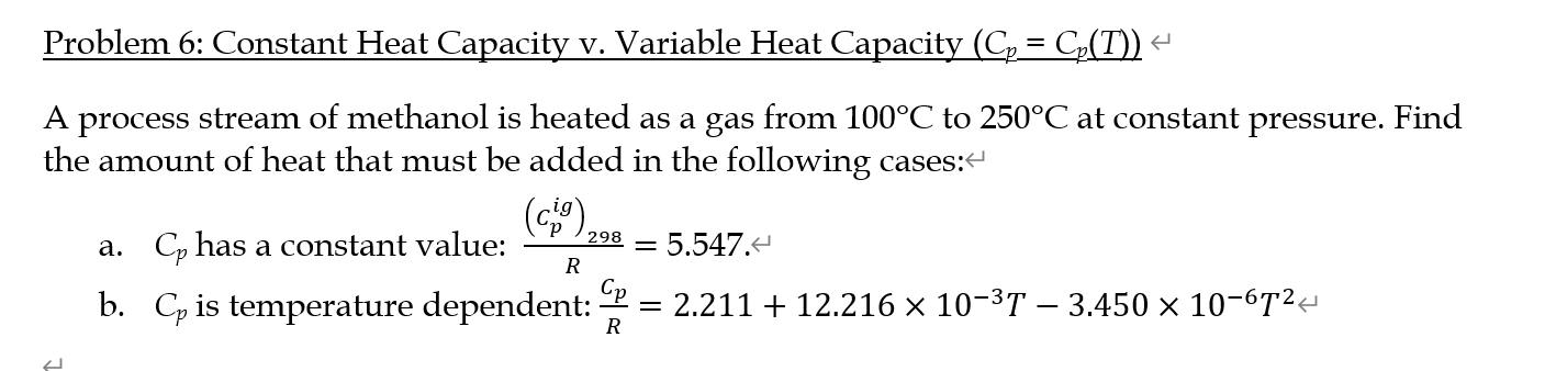 Solved Problem 6: Constant Heat Capacity v. Variable Heat | Chegg.com