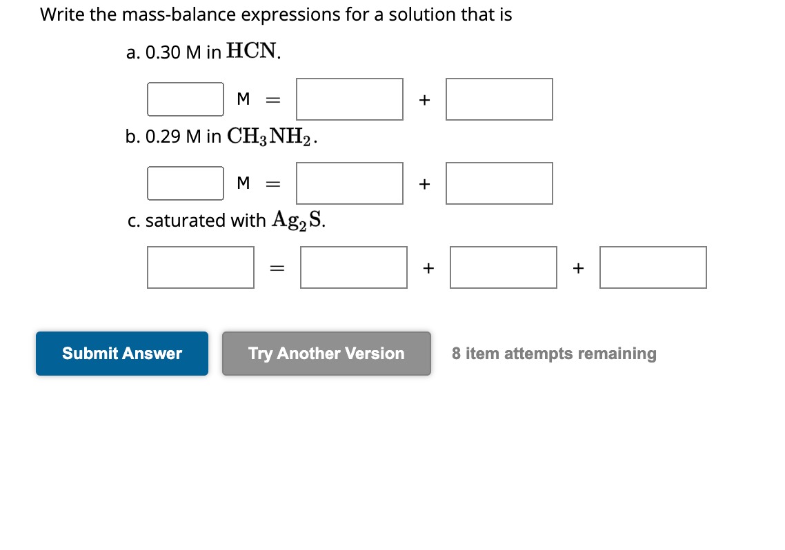 Solved Write the mass-balance expressions for a solution | Chegg.com