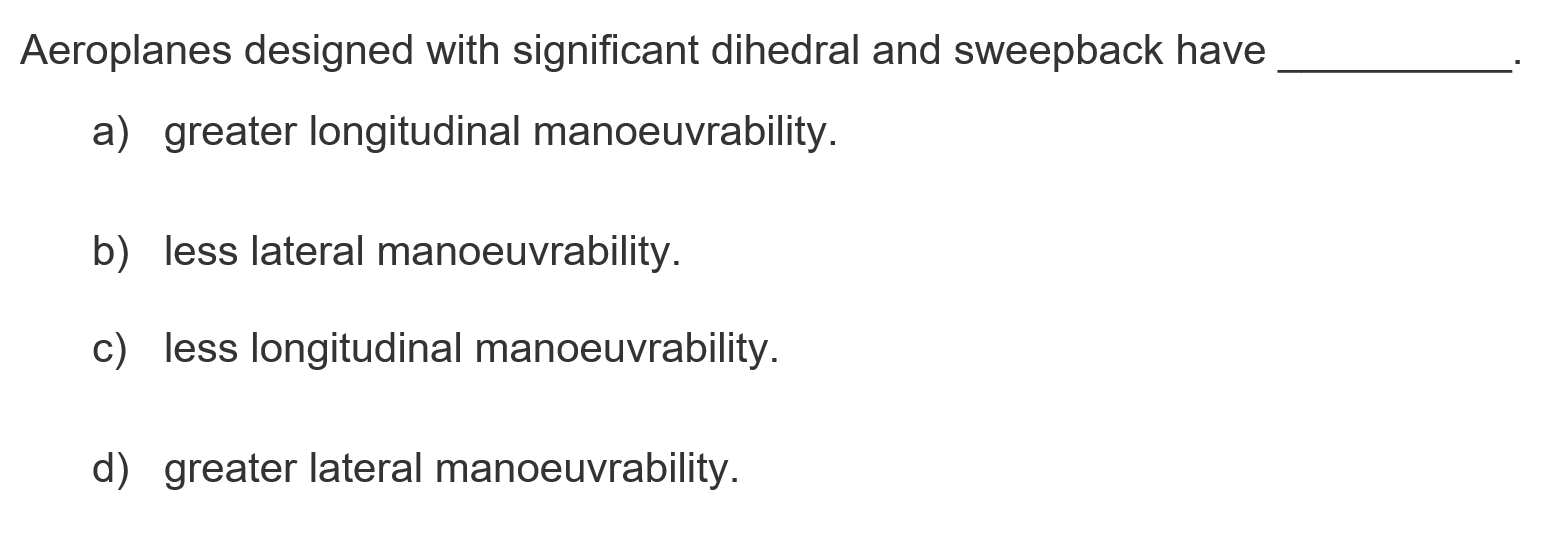 Solved Aeroplanes designed with significant dihedral and | Chegg.com