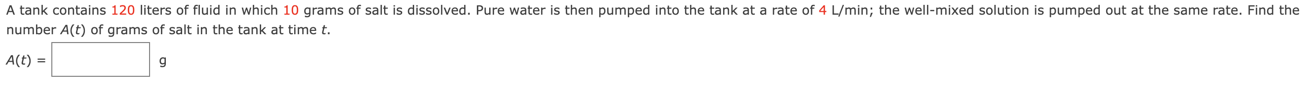Solved number A(t) of grams of salt in the tank at time t. | Chegg.com