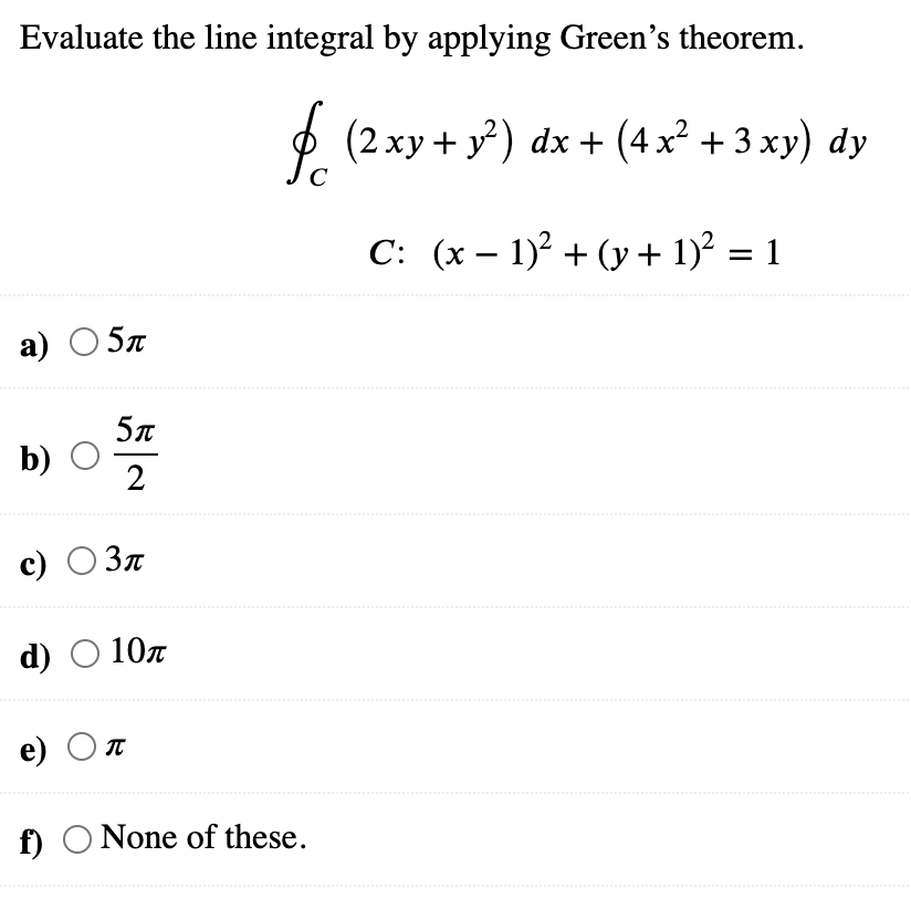 Solved Evaluate the line integral by applying Green's | Chegg.com