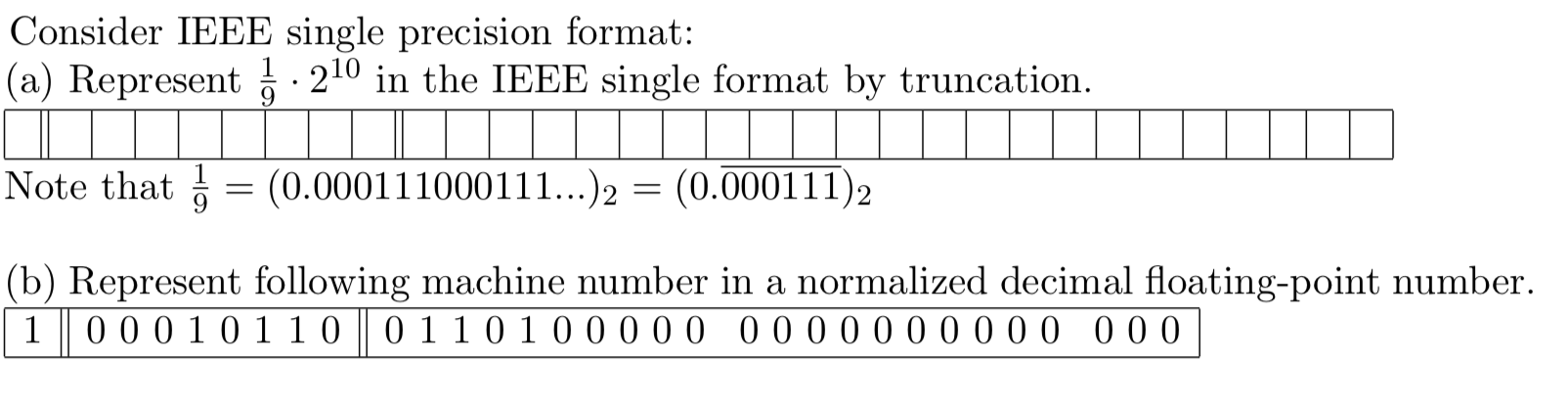 Solved Consider IEEE single precision format:how would you | Chegg.com