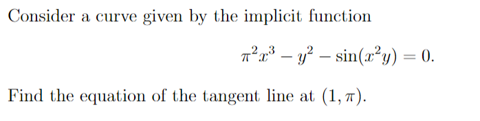 Solved Consider a curve given by the implicit | Chegg.com