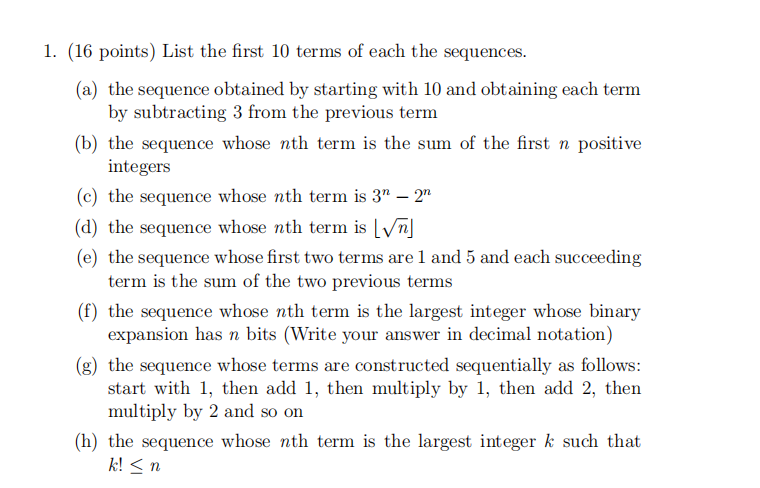 Solved 1. (16 points) List the first 10 terms of each the | Chegg.com