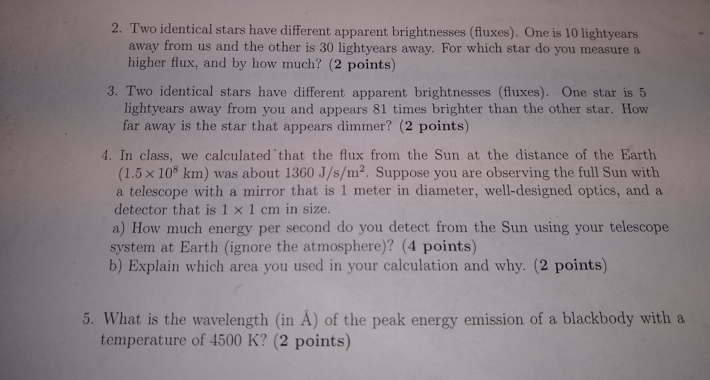 Solved 2. Two identical stars have different apparent | Chegg.com