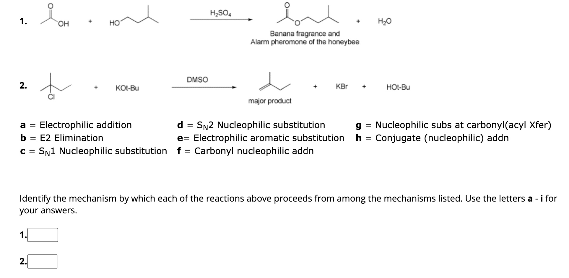 Solved 2. a= Electrophilic addition b=E2 Elimination c =SN1 | Chegg.com