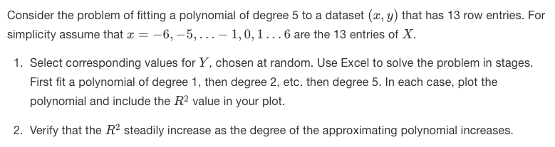 Solved Consider the problem of fitting a polynomial of | Chegg.com