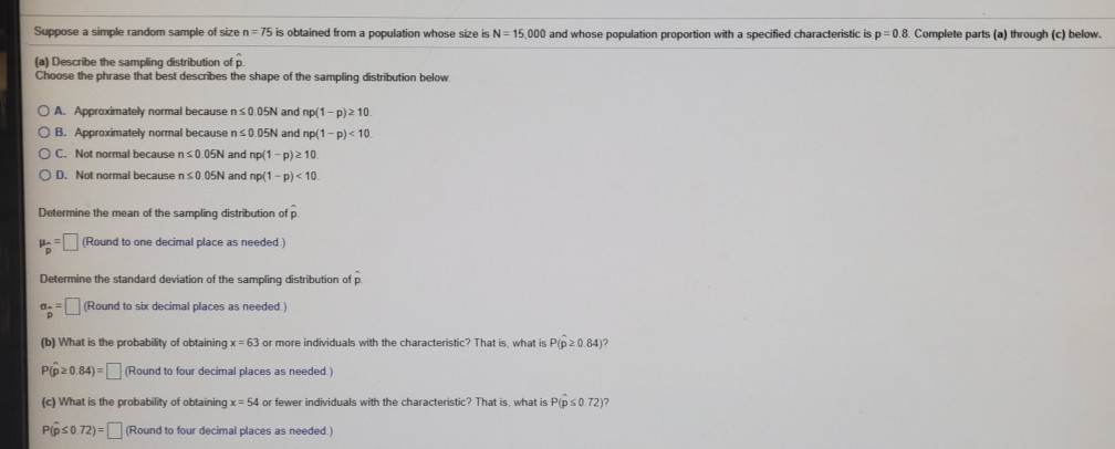 Solved Suppose a simple random sample of size n= 75 is | Chegg.com