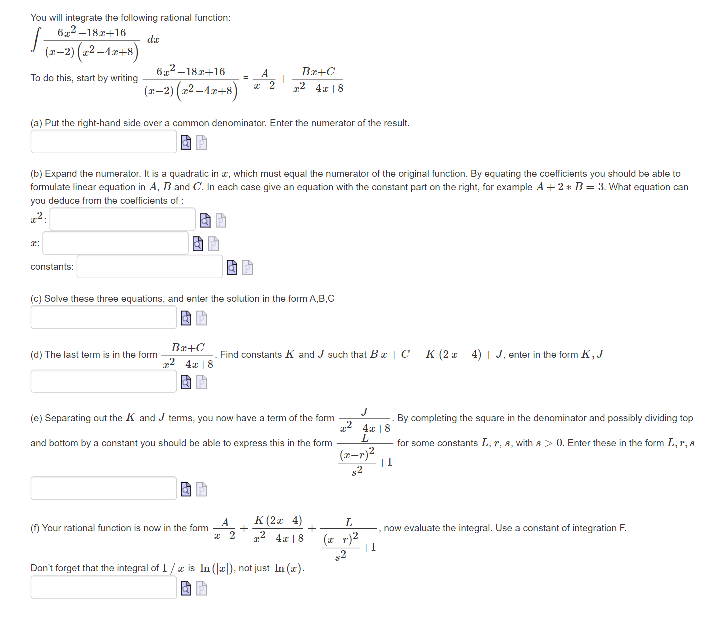 Solved You will integrate the following rational function: | Chegg.com