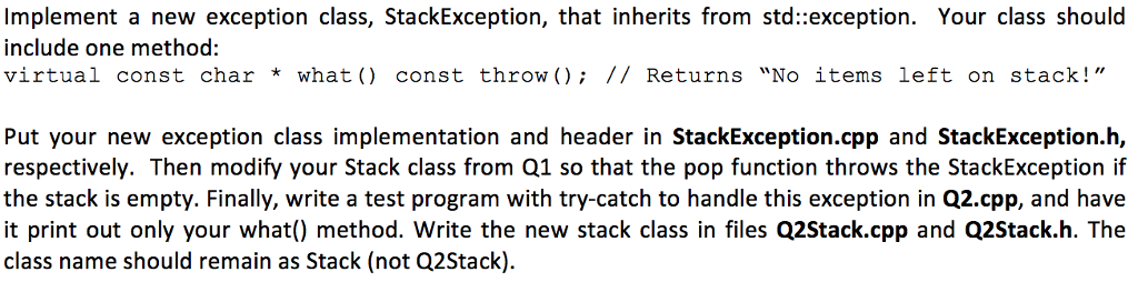 Solved Implement A New Exception Class Stackexception That 7942