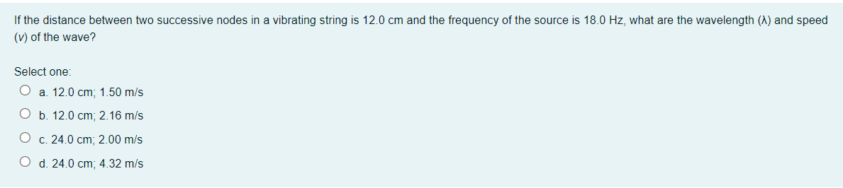 Solved If the distance between two successive nodes in a | Chegg.com