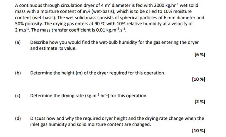 Solved M=29 4m2 diameter is meant to be 4m2 cross sectional | Chegg.com